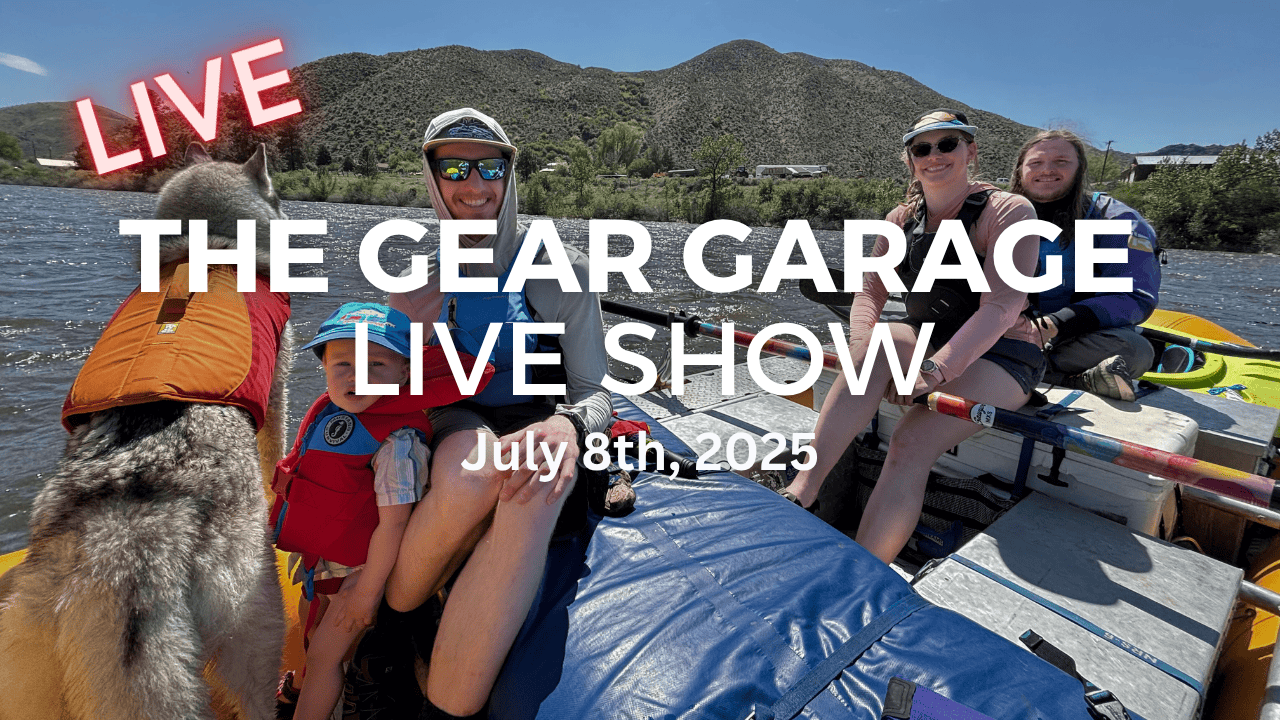 Gear Garage Live Show | July 8th, 2025 | Whitewater Guidebook